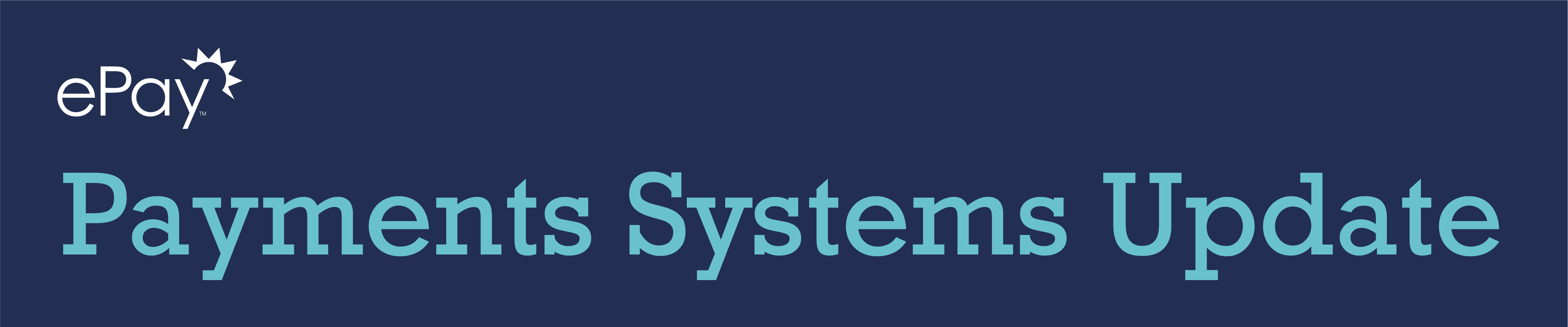 Payments Systems Update